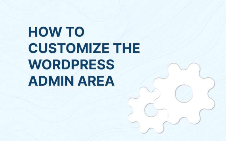 How to Customize the WordPress Admin Area — BestWebSoft